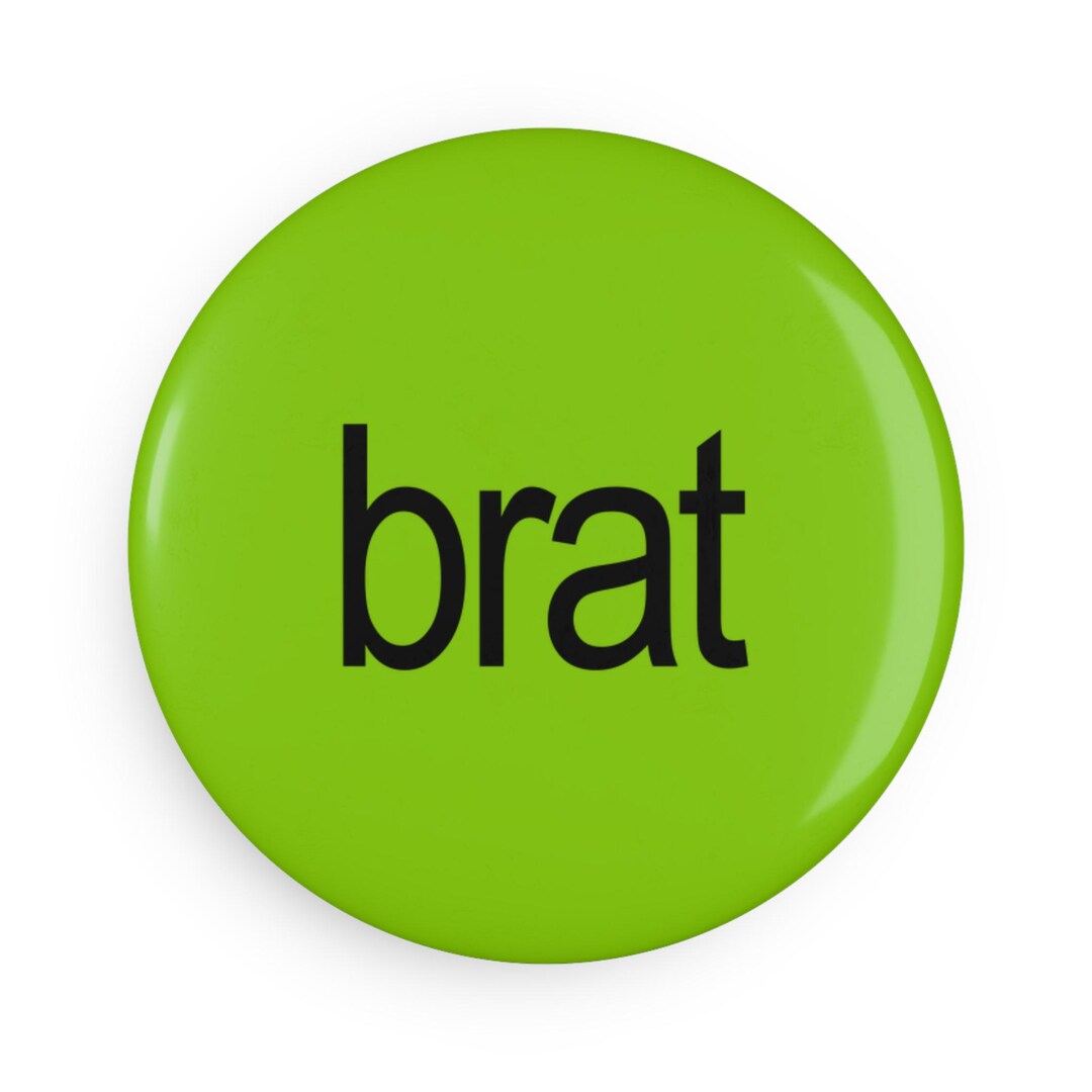 Button Magnet, Brat, Pop Culture, Magnet - Etsy