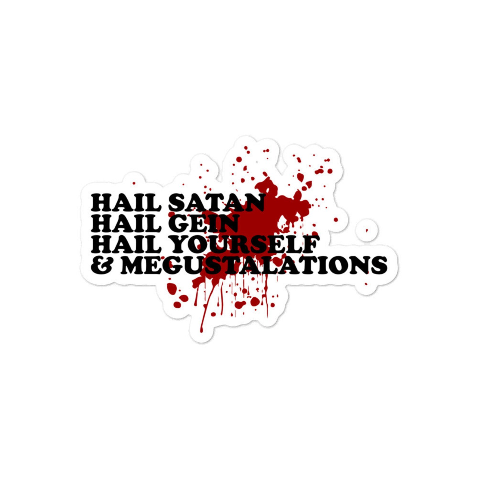 Hail Yourself Hail Satan Hail Gein And Megustalations | Etsy