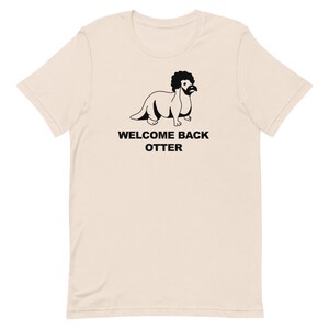 Welcome Back Otter Parody T-shirt - Etsy