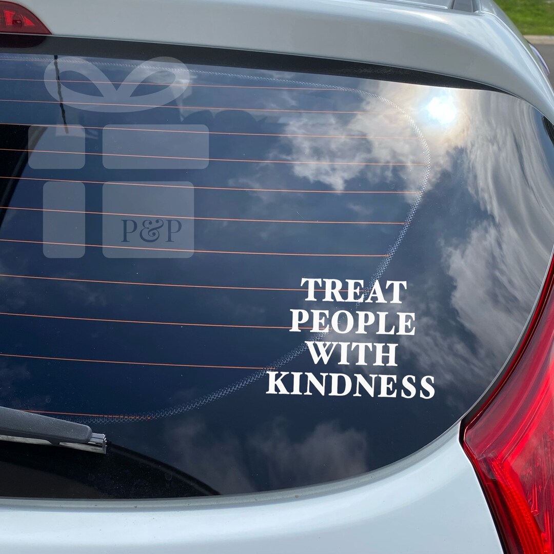 Treat People With Kindness Window Decal Mirror Quote Car Affirmation ...