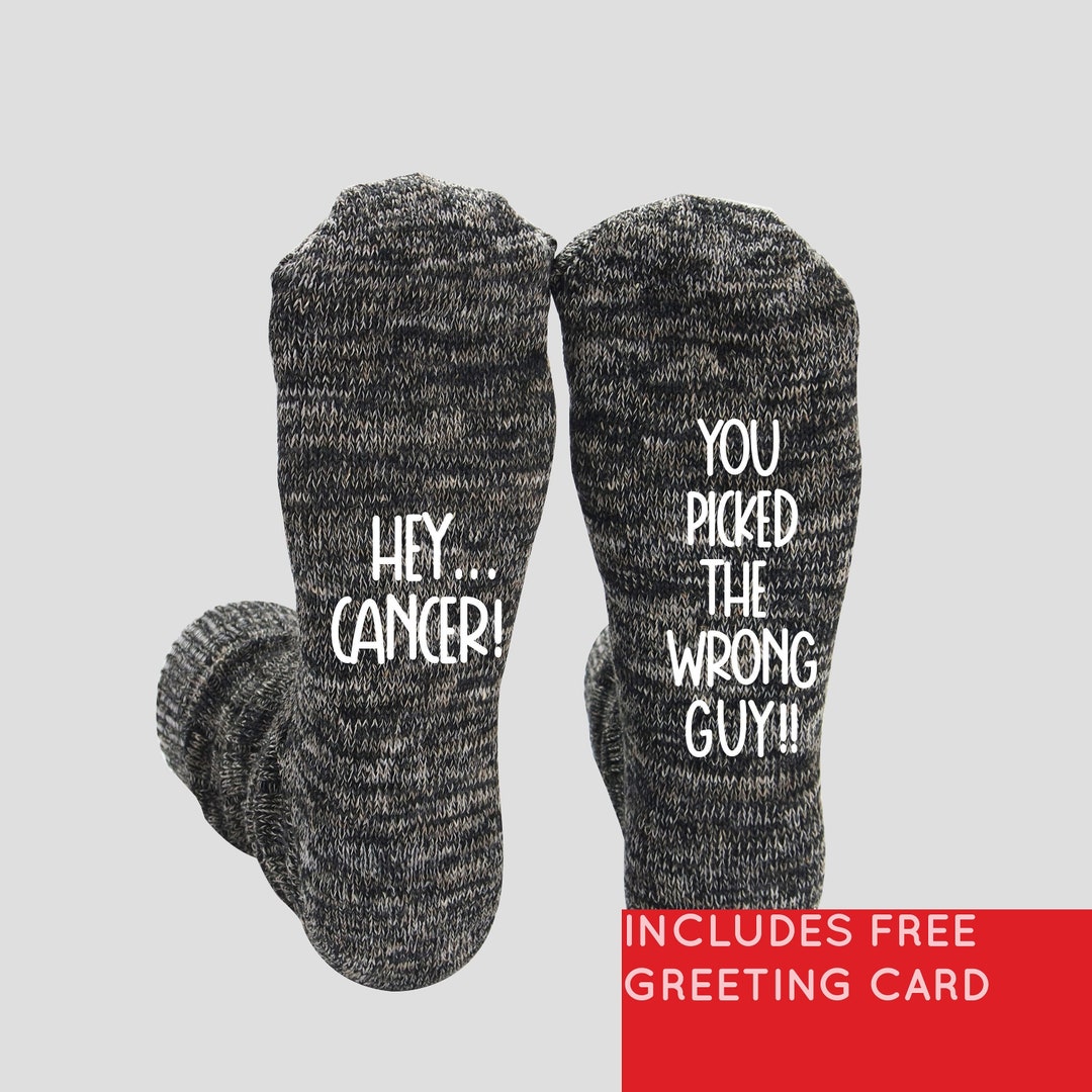 Hey Cancer You Picked the Wrong Guy Sock, Cancer Sock, Socks for Chemo ...