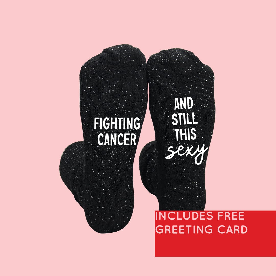 Fighting Cancer and Still This Sexy Socks, Cancer Survivor Gift Idea ...