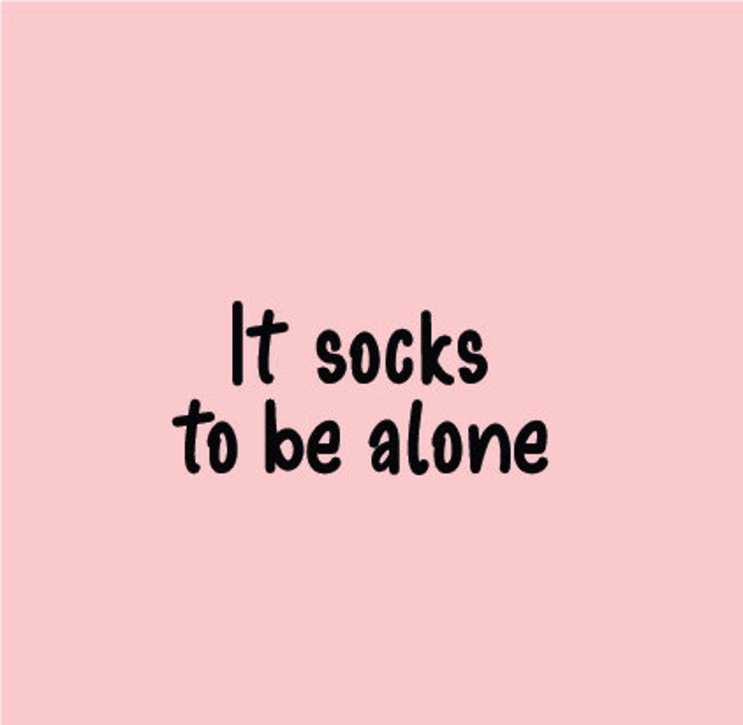 It Socks to Be Alone Decal, Laundry Room Decor Ideas, Lost Sock Wall ...