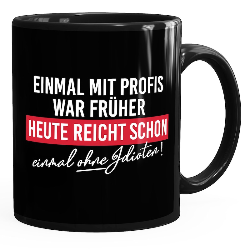 Tasse einmal mit profis - Etsy.de