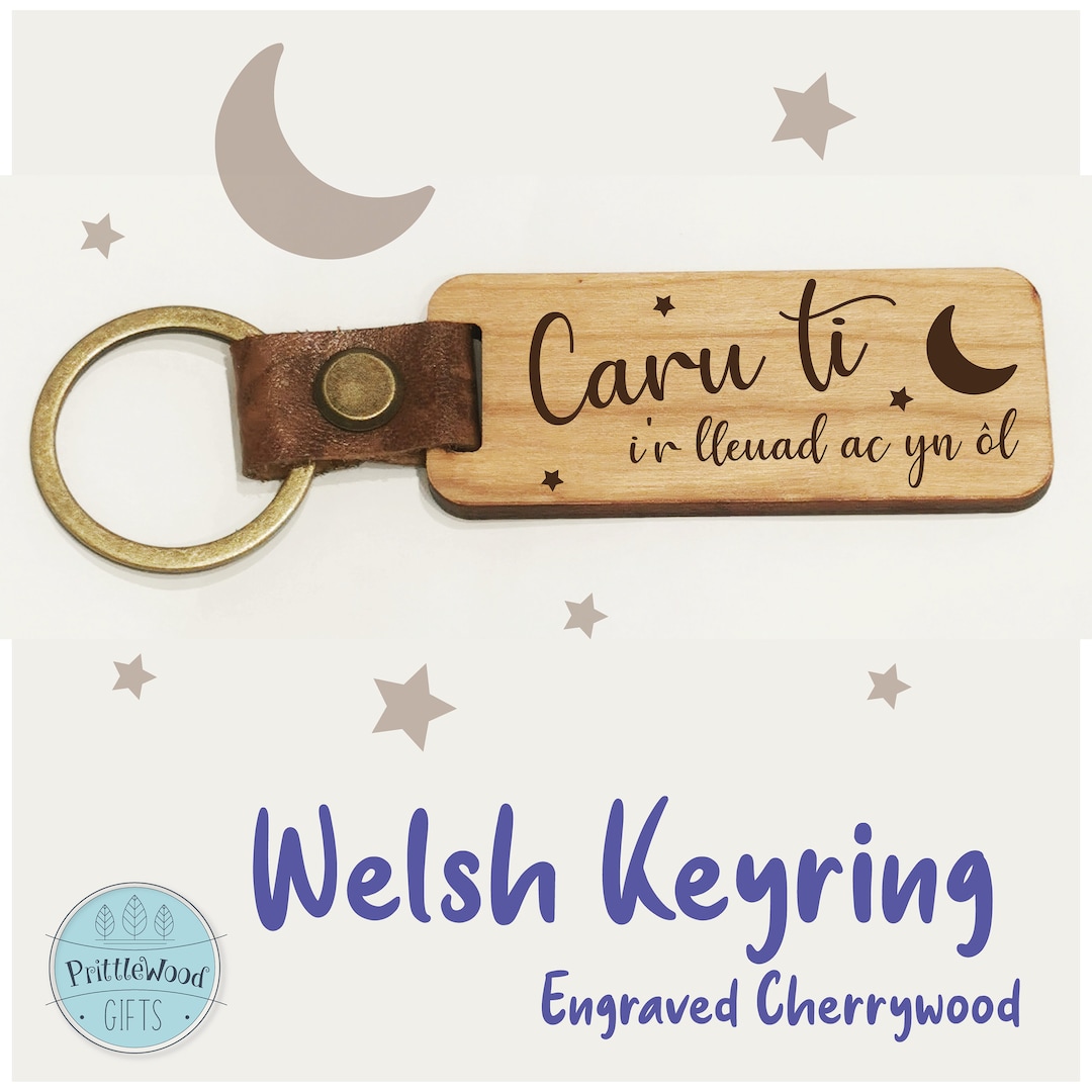 Welsh Gift, Welsh Keyring, Caru Ti I'r Lleuad Ac Yn ôl, Wales Keyring ...