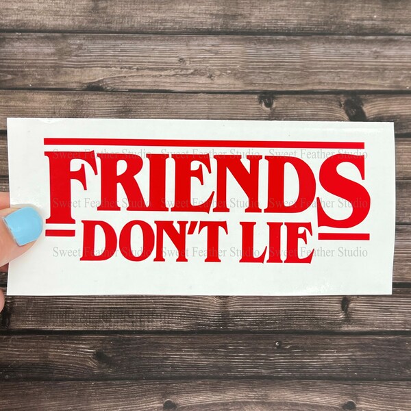 Friends Don T Lie Sticker - Etsy