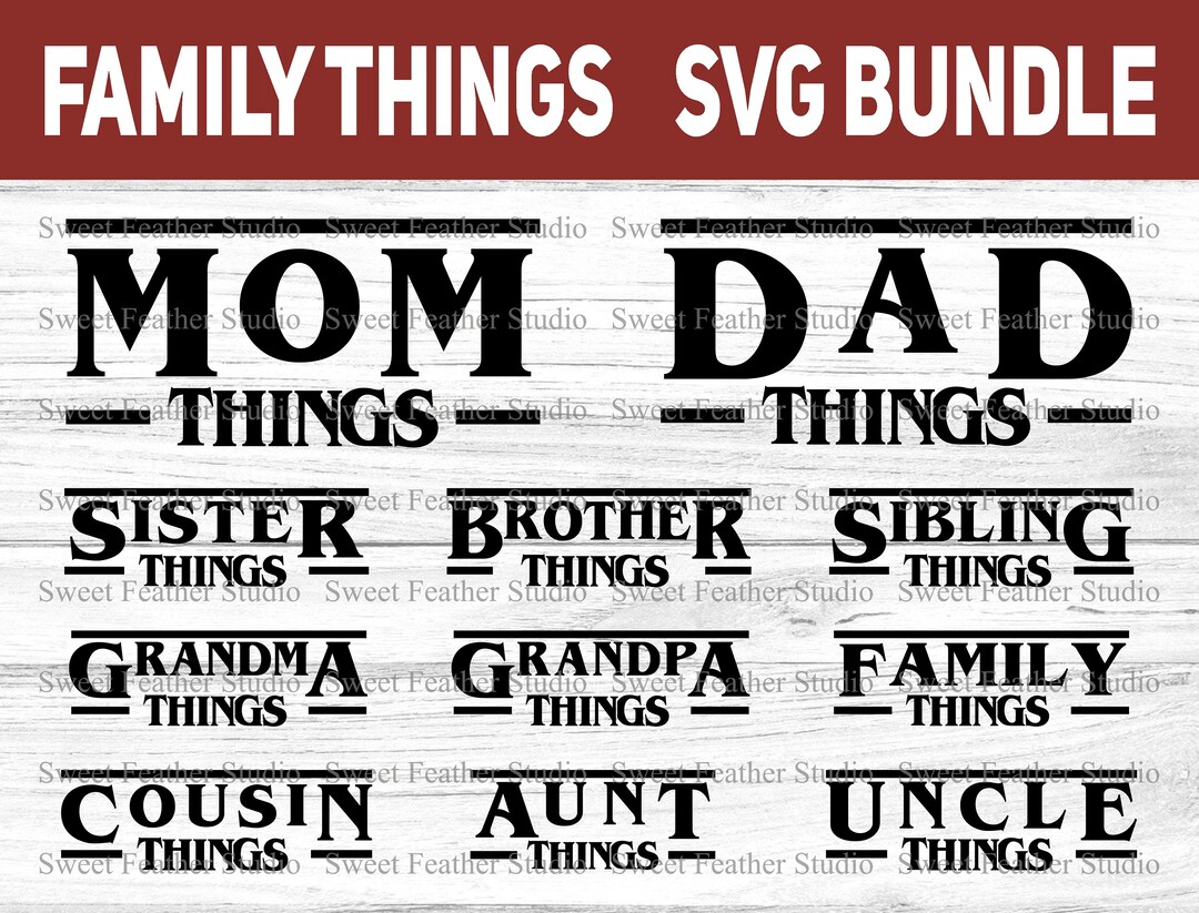 Mom Things, Dad Things, Family Things SVG Bundle, 11 Designs Included ...