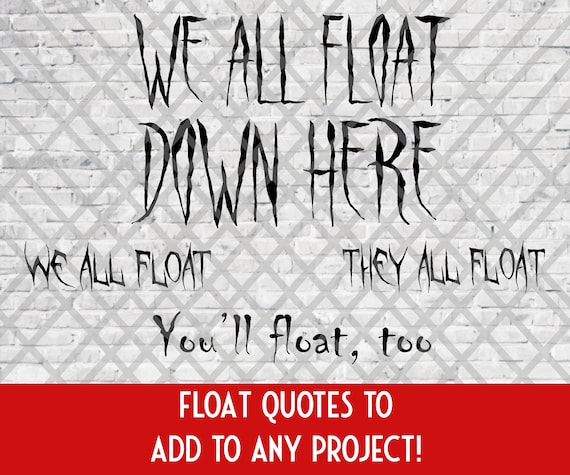 Pennywise The Clown Quotes Float