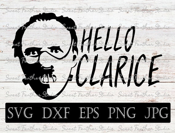 Hannibal Lecter SVG and DXF hello Clarice for - Etsy