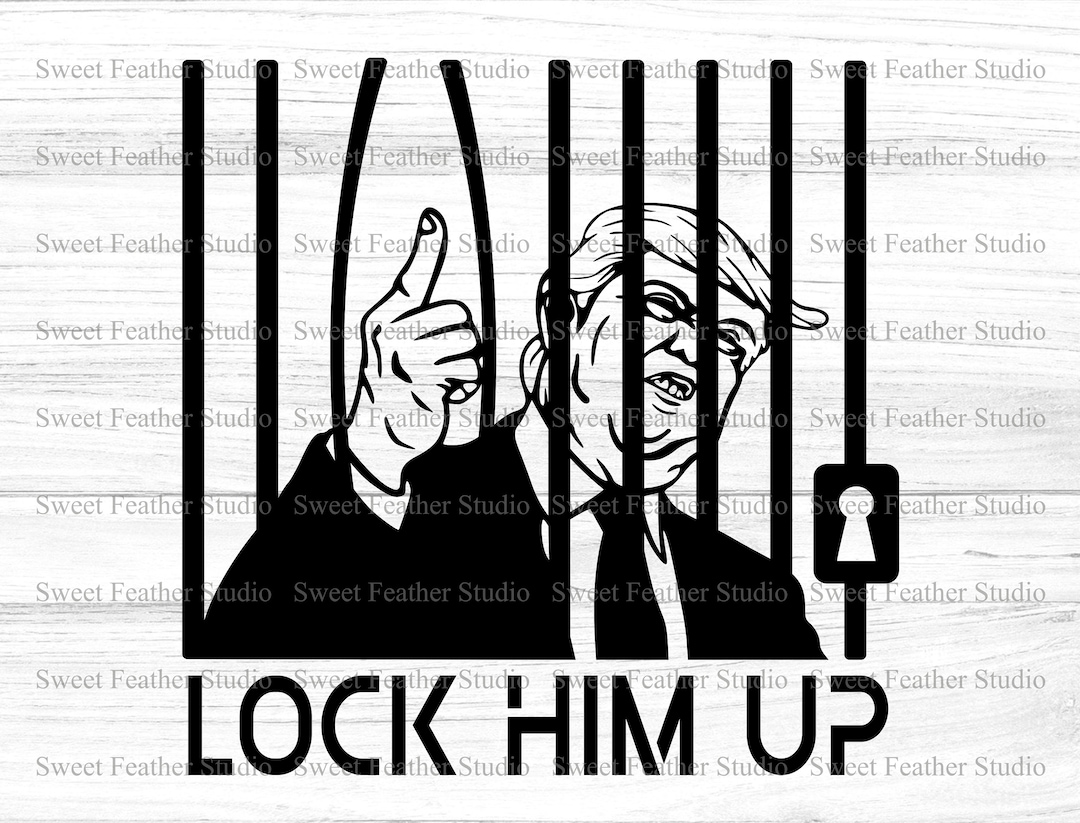 Trump SVG Lock Him Up, Trump in Jail Graphic, DXF and PNG Included, for ...