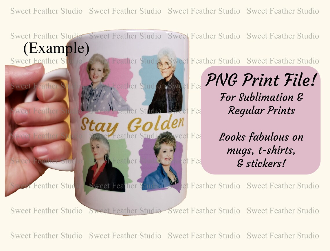 Stay Golden Print File for Sublimation and Regular Prints - Etsy