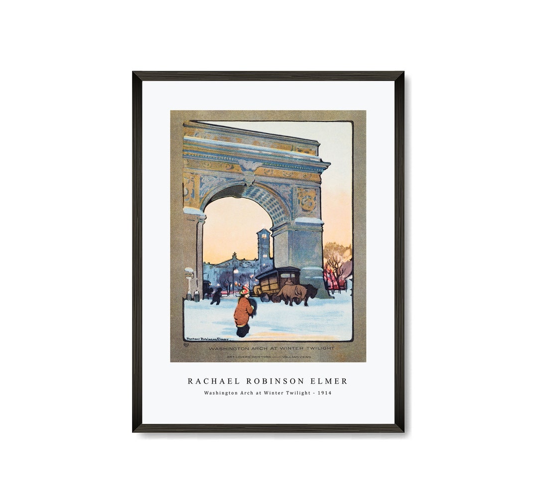 Rachael Robinson Elmer - Washington Arch at Winter Twilight (1914 ...