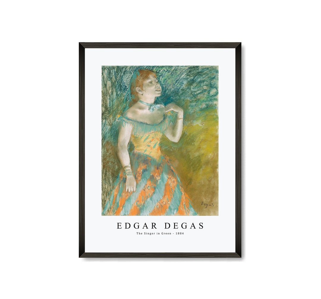 Edgar Degas Art Print | the Singer in Green 1884 | Edgar Degas Wall Art ...