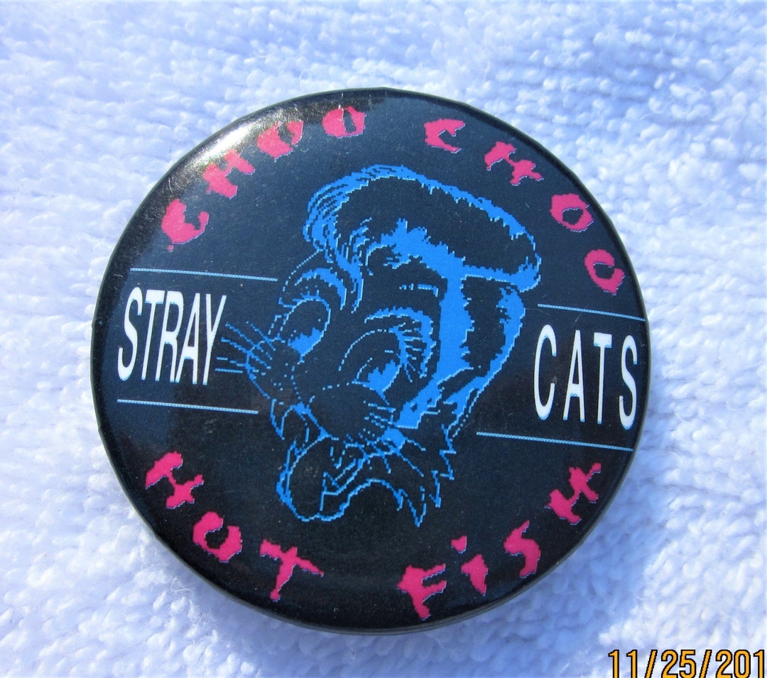 Stray Cats "choo Choo Hot Fish" Vintage Button (1991) - Etsy