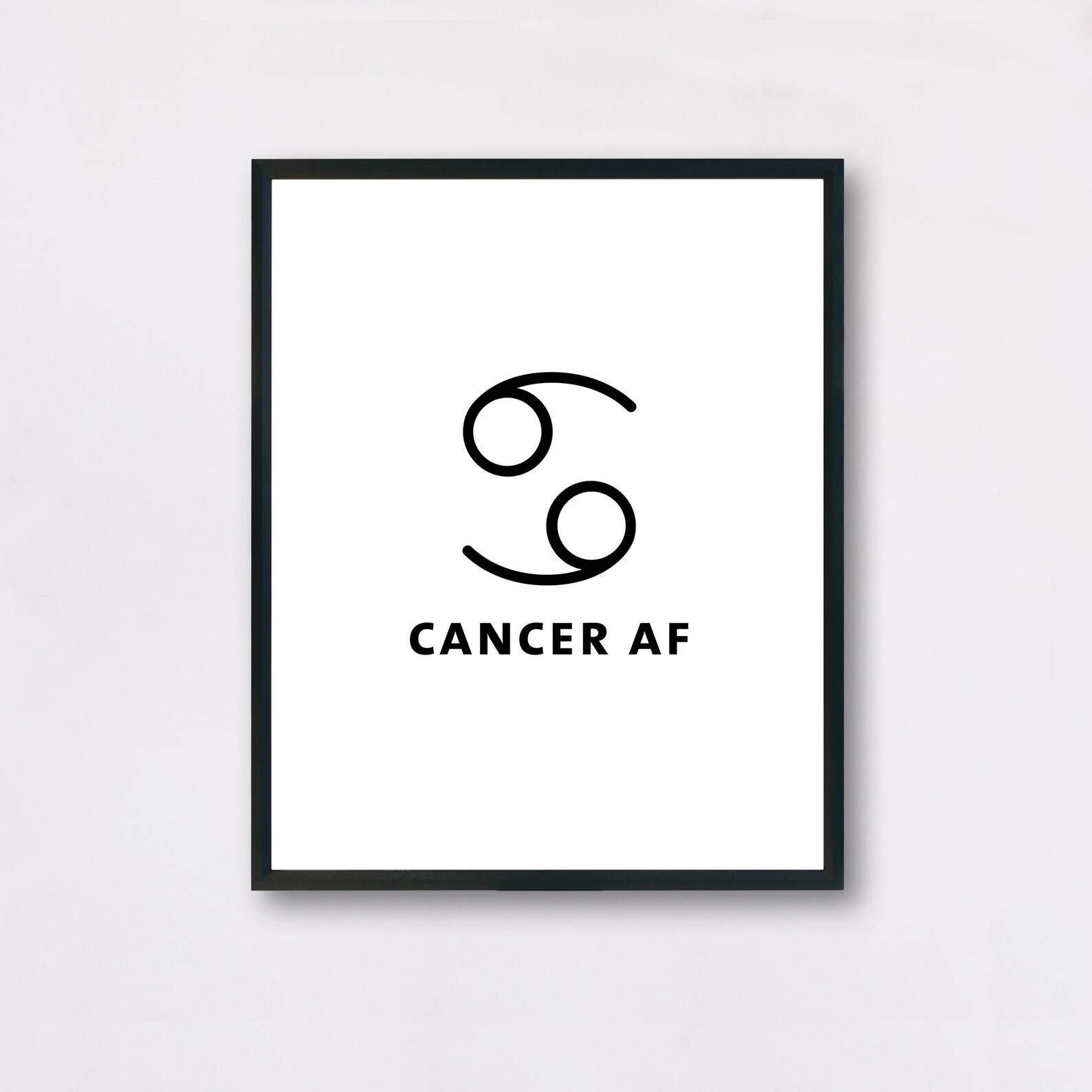 Cancer AF Printable Art Print, Zodiac Wall Decor, Astrology Gift, 8x10 ...