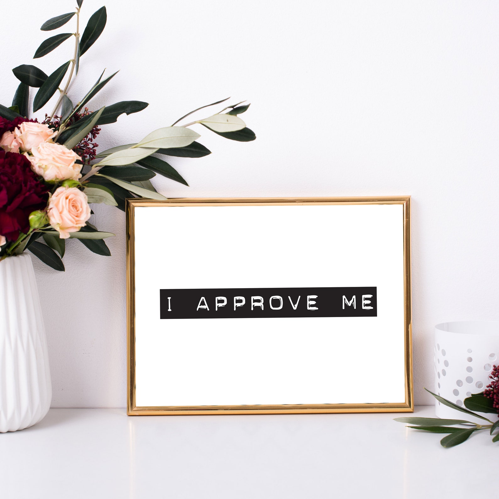 I Approve Me Printable Art Print, Affirmation Print, Motivational Wall ...