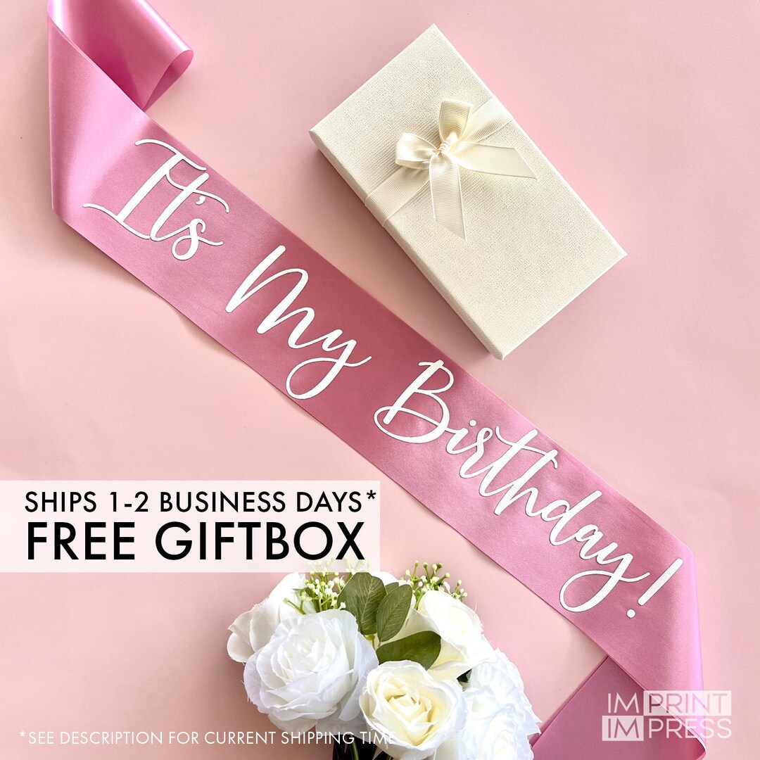 Custom Birthday Sash | Personalized Sash | It's My Birthday Sash ...