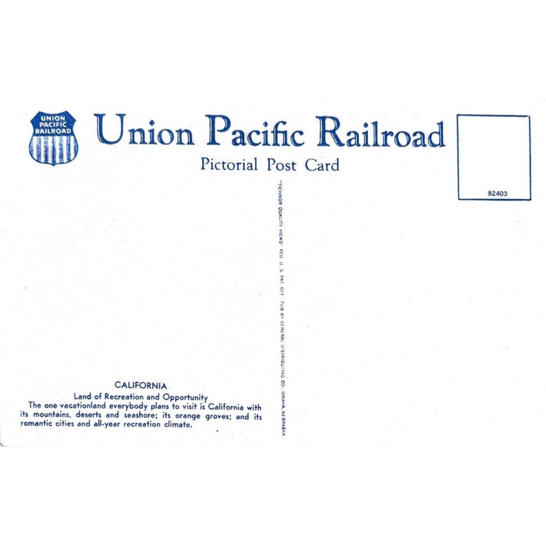 Union Pacific Railroad, Land of Recreation & Opportunity, California ...