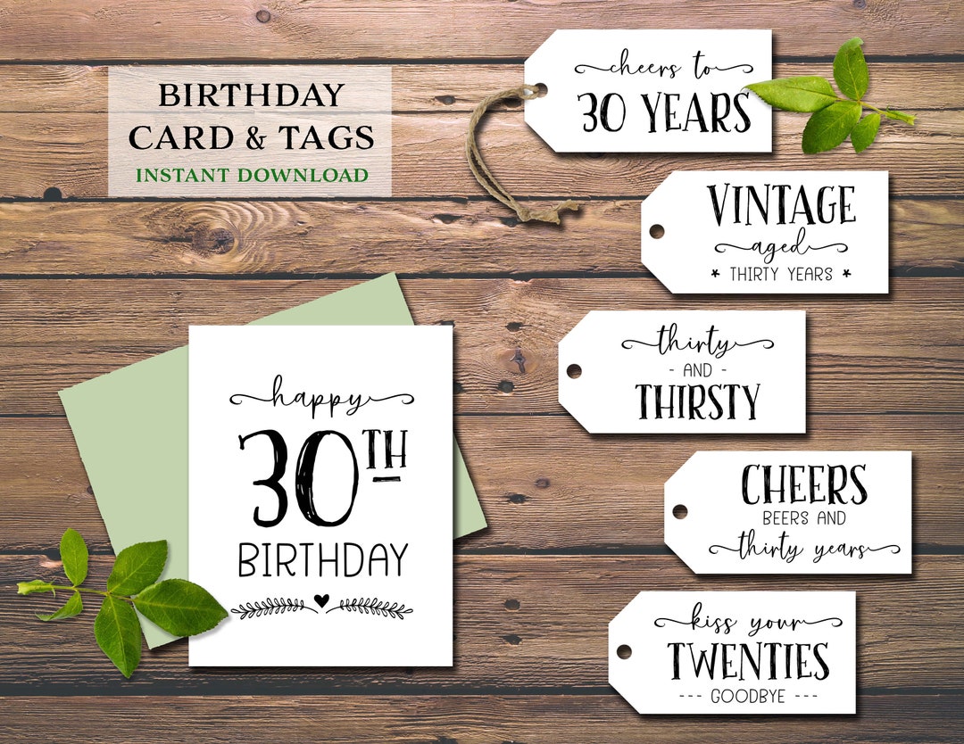 30th Birthday Card & Gift Tags. Instant Download Printable. Big 30 ...