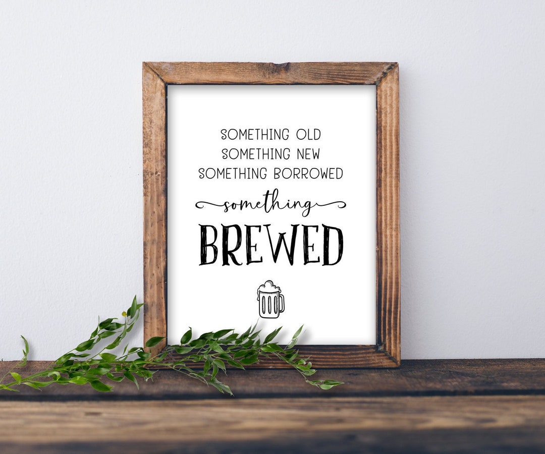 Something Brewed Sign. Instant Download Printable. Rustic Wedding Print ...
