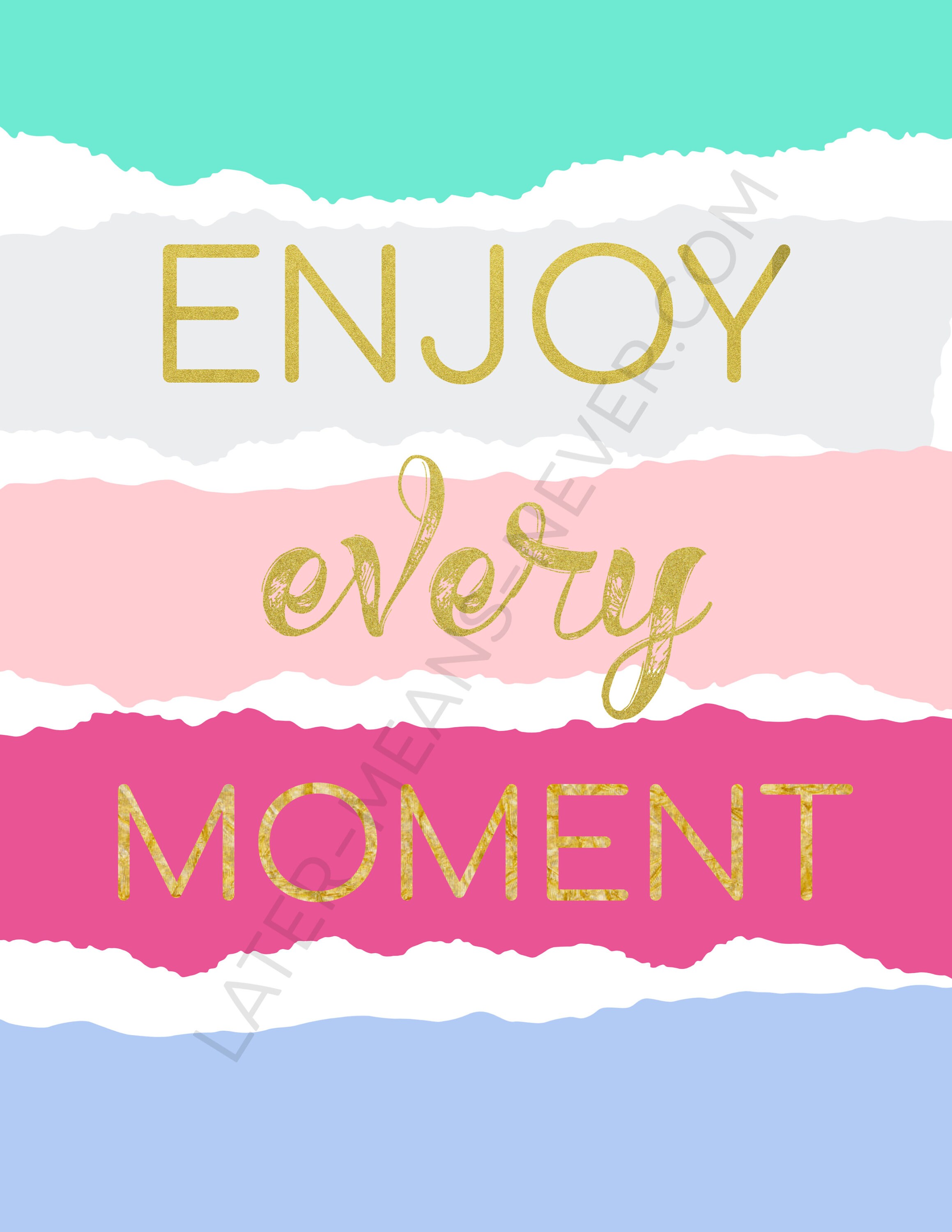 Enjoy Every Moment Wall Printable - Etsy
