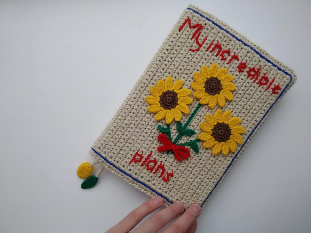 Handmade Crochet Notebook Cover With Sunflowers, my Incredible Plans ...