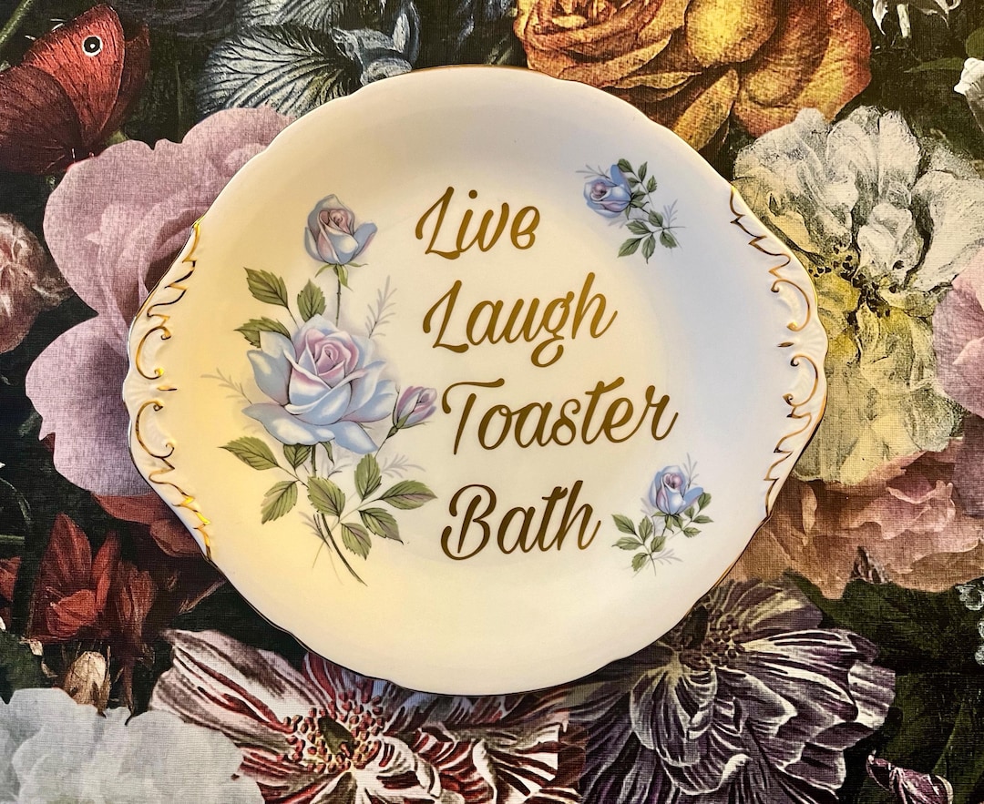 Live Laugh Toaster Bath. Funny Plate Rude Home Decor Adult Gift ...