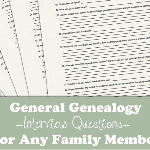 66 General Genealogy Questions to Ask ANY Family Member - Etsy