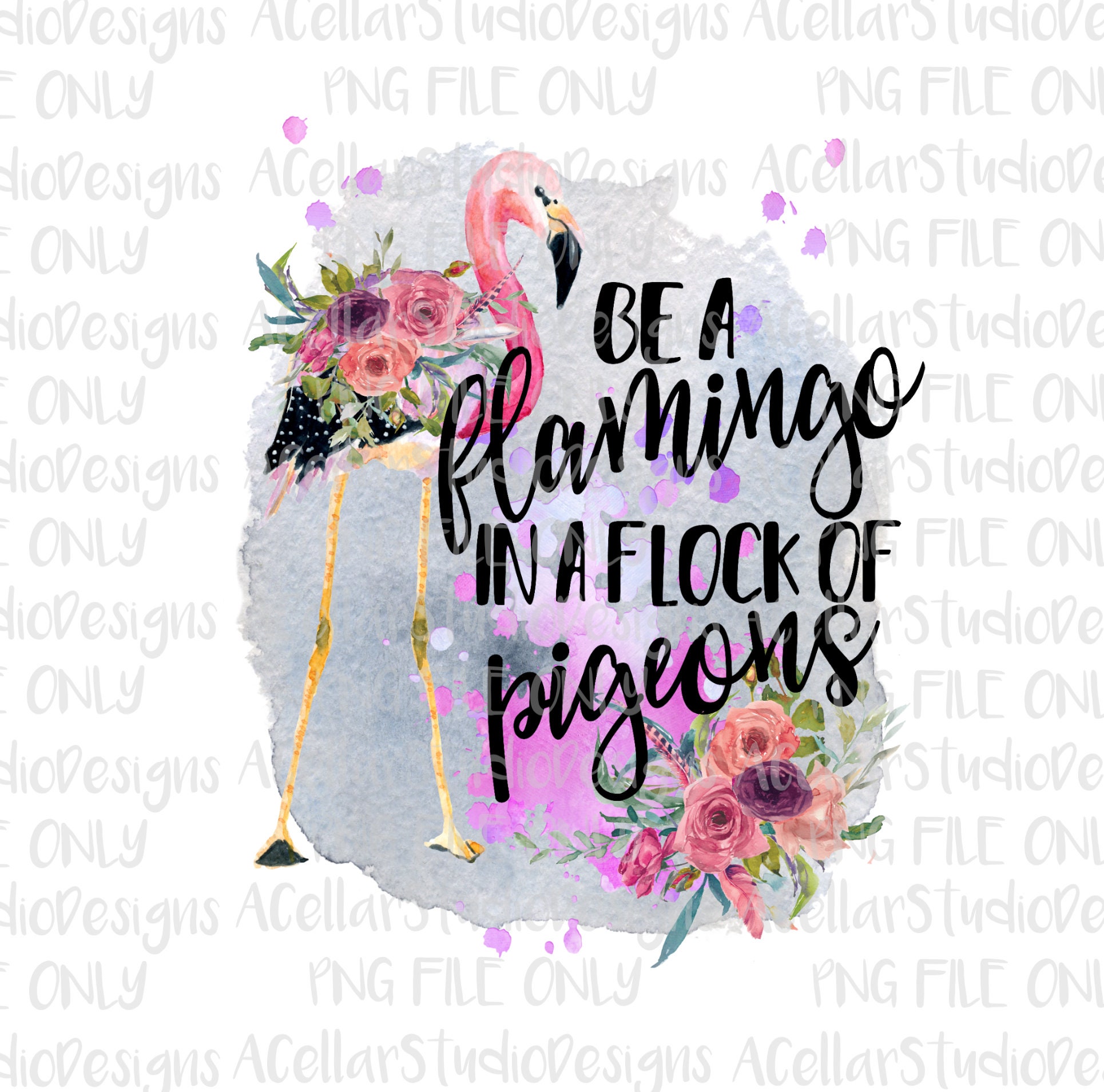 PNG File-Digital Download Be a flamingo in a flock of | Etsy