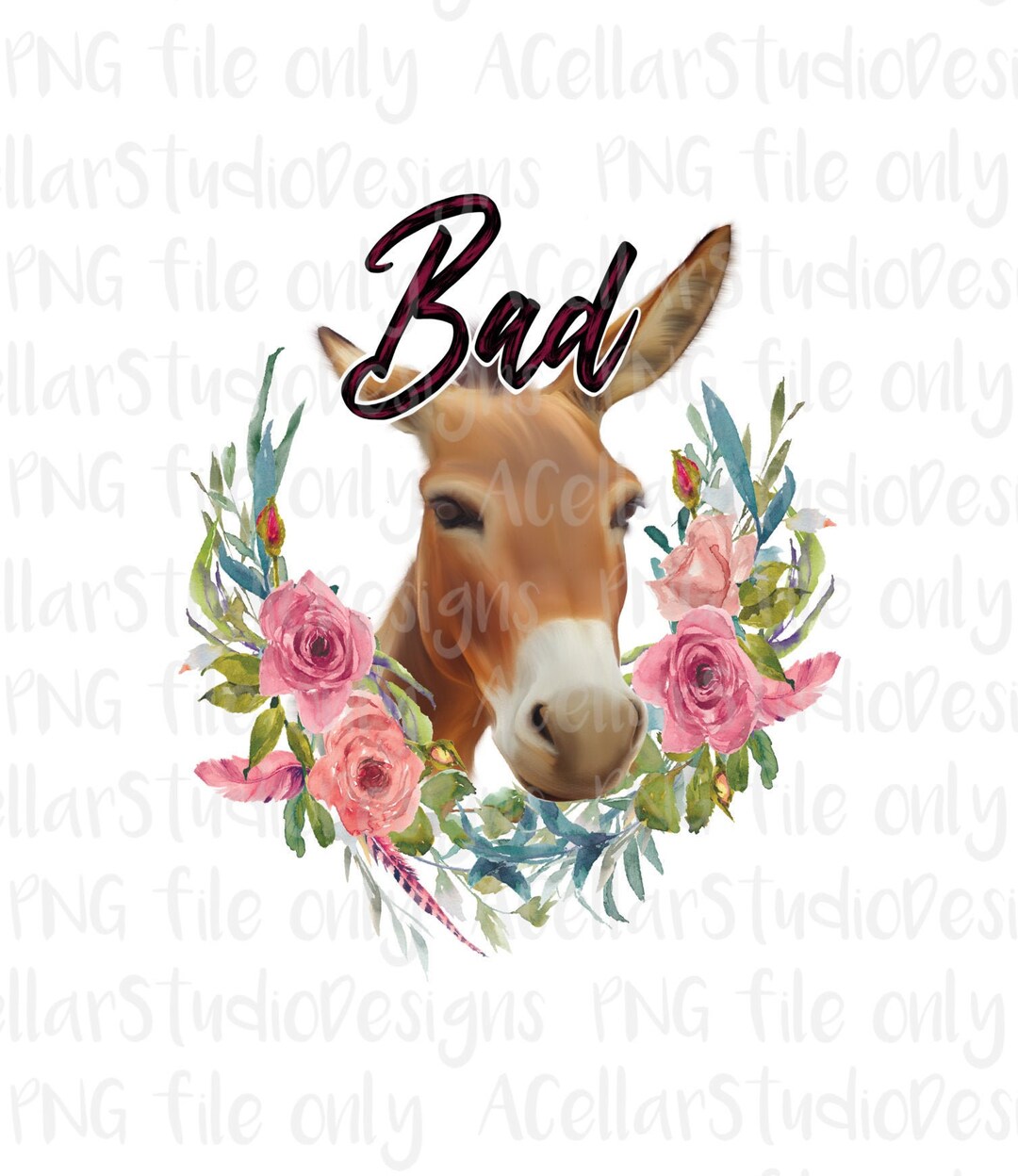 PNG File-digital Download "bad Ass" Donkey/jackass Watercolor Flowers ...