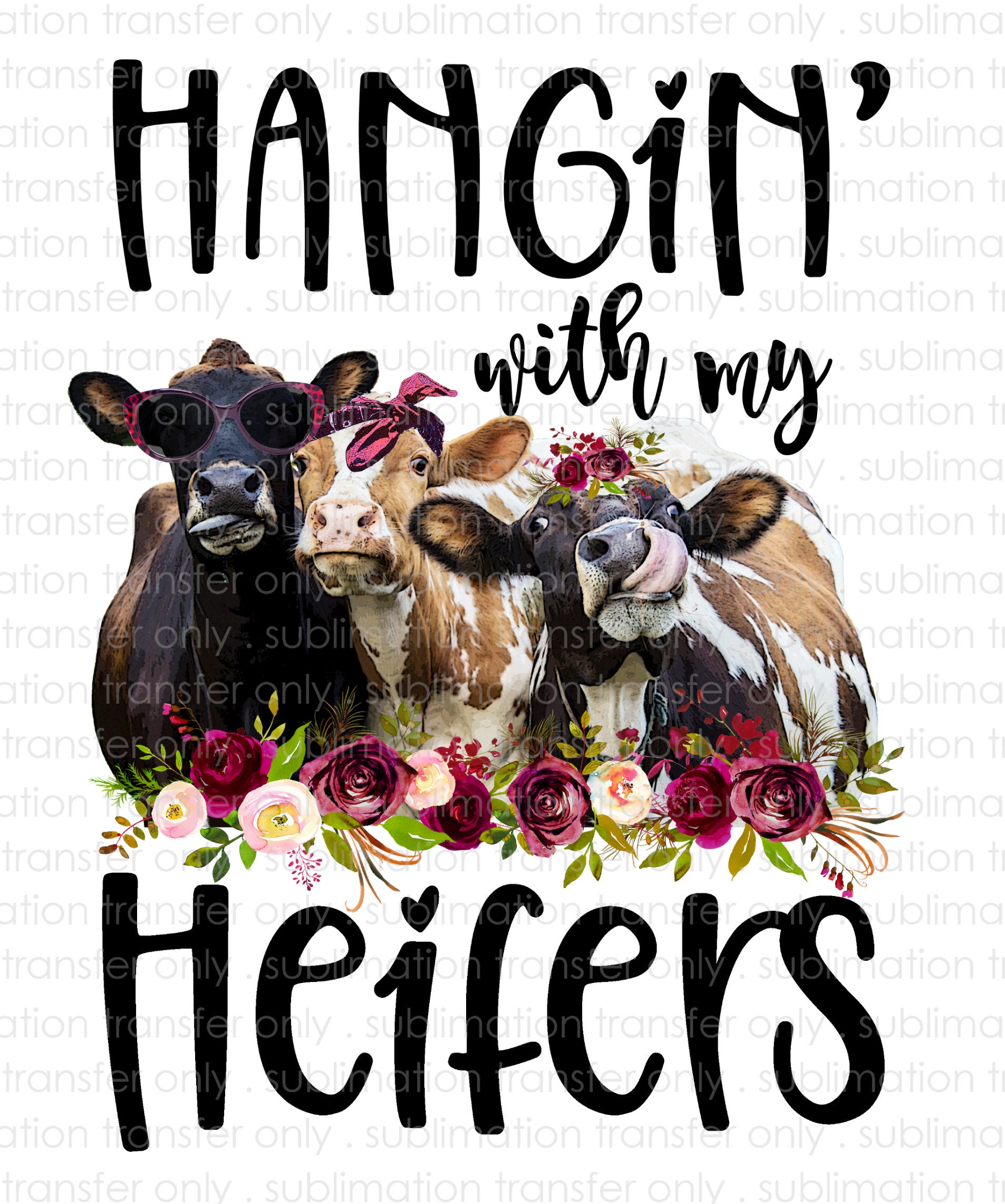 Sublimation Transfer-ready to Press-cows...hanging With My - Etsy