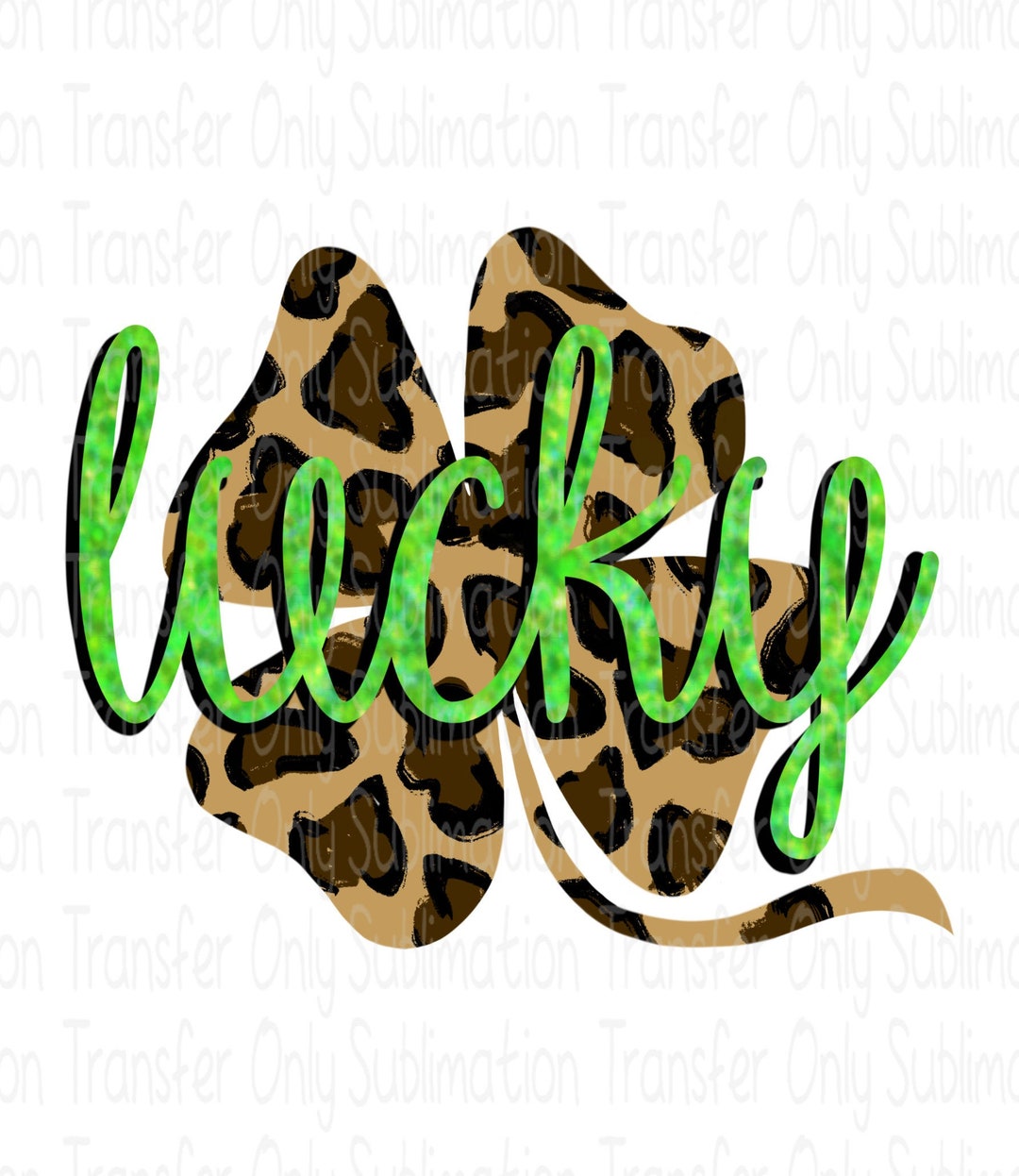 Sublimation Transfer-lucky-leopard Print Four Leaf Clover/shamrock ...