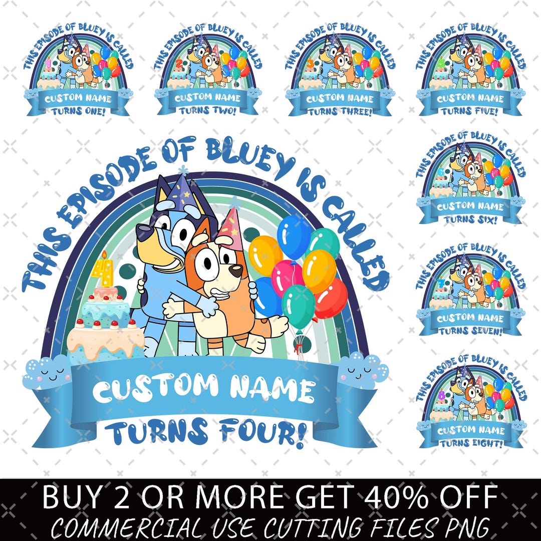 This Episode of Bluey is Called Turns 1 to 9 PNG, Bluey Birthday, My ...