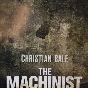 The Machinist-rare Original Movie Poster for Brad Anderson's Dark ...