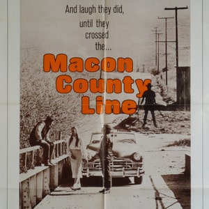 Macon County Line-an Original Vintage Movie Poster of Richard Compton's ...