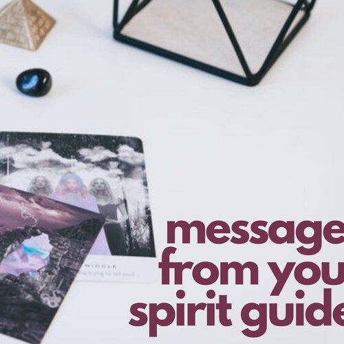 Spirit Guide Reading Messages From Your Spirit Guides - Etsy