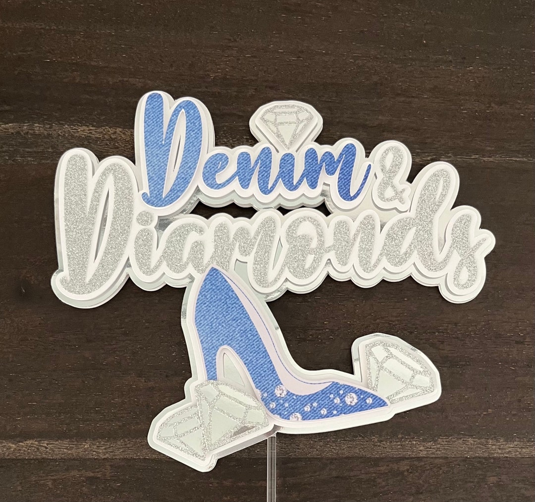 Denim & Diamonds Theme Cake Topper, Denim and Diamonds Cake Topper - Etsy
