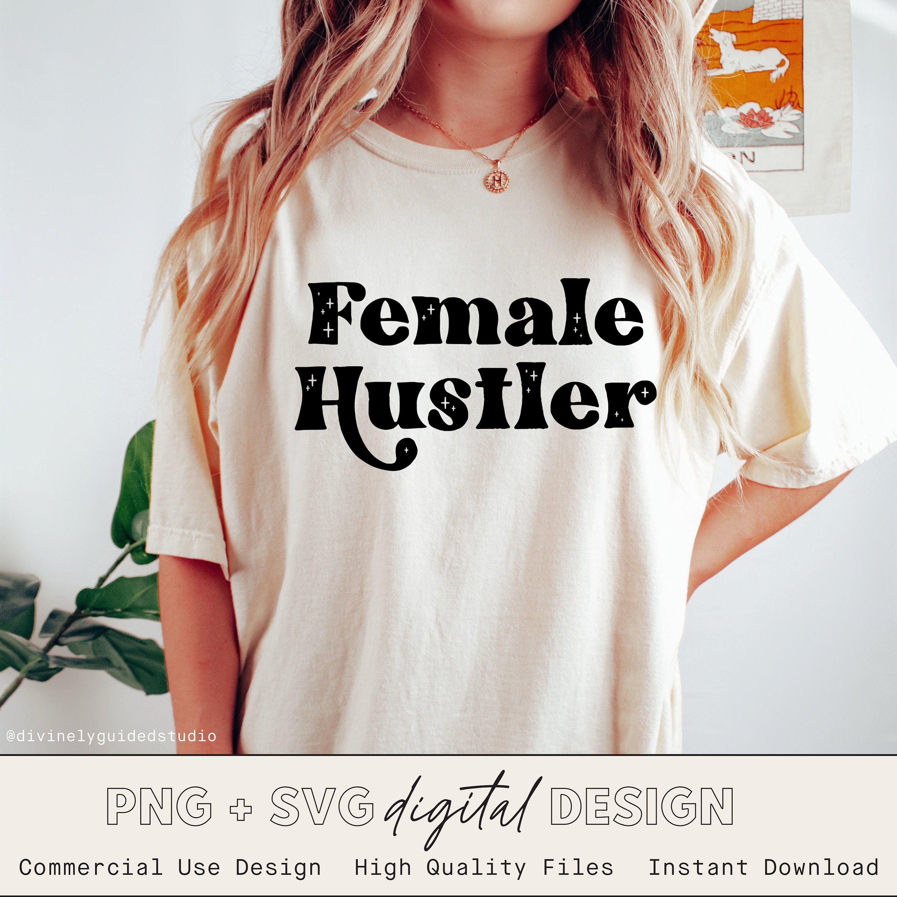 Female Hustler PNG SVG Digital Designs Instant Download DTF Cute Groovy ...