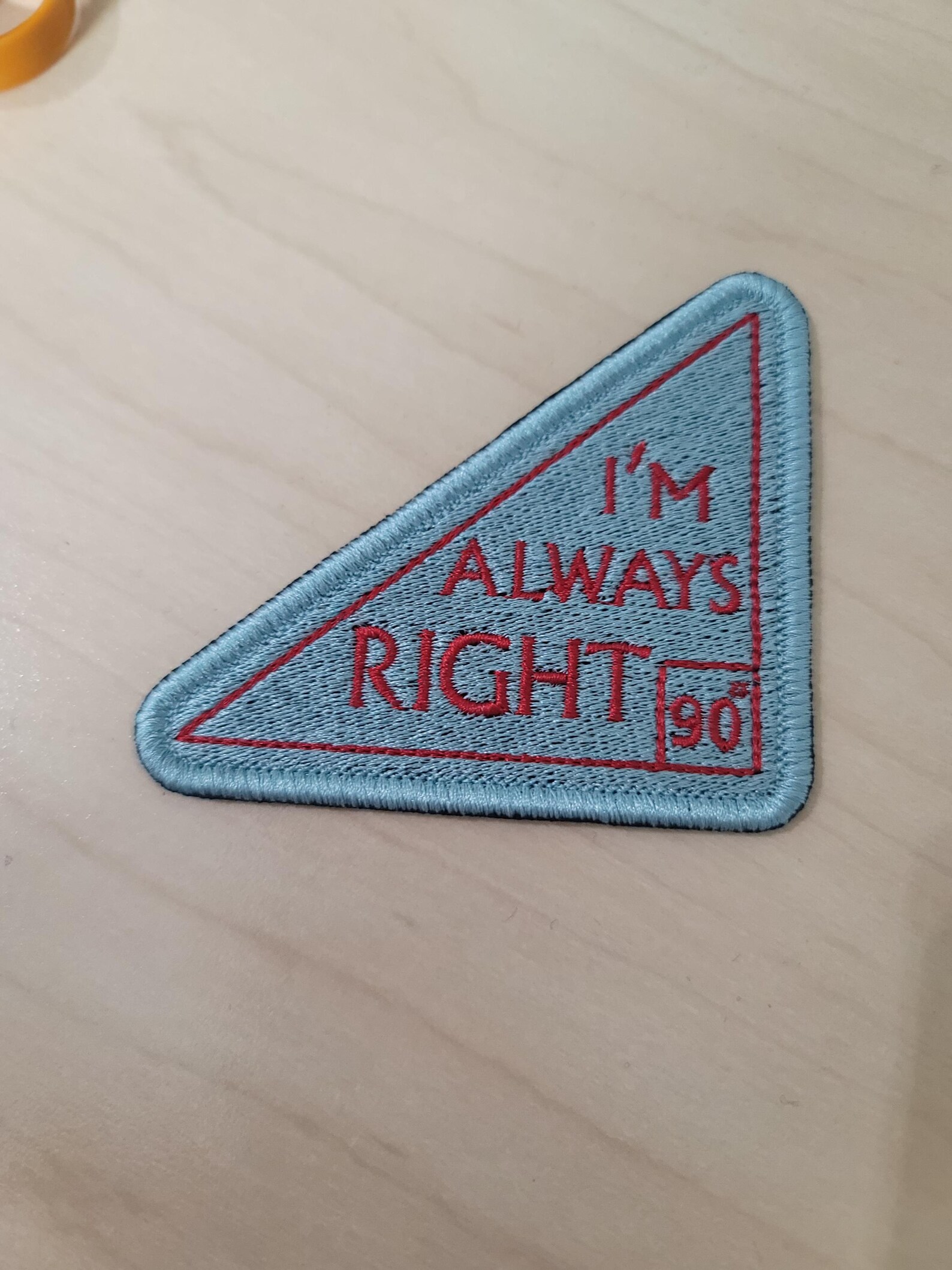 Funny Math Patch, I’m Always Right Triangle, Iron on Embroidered Badge ...