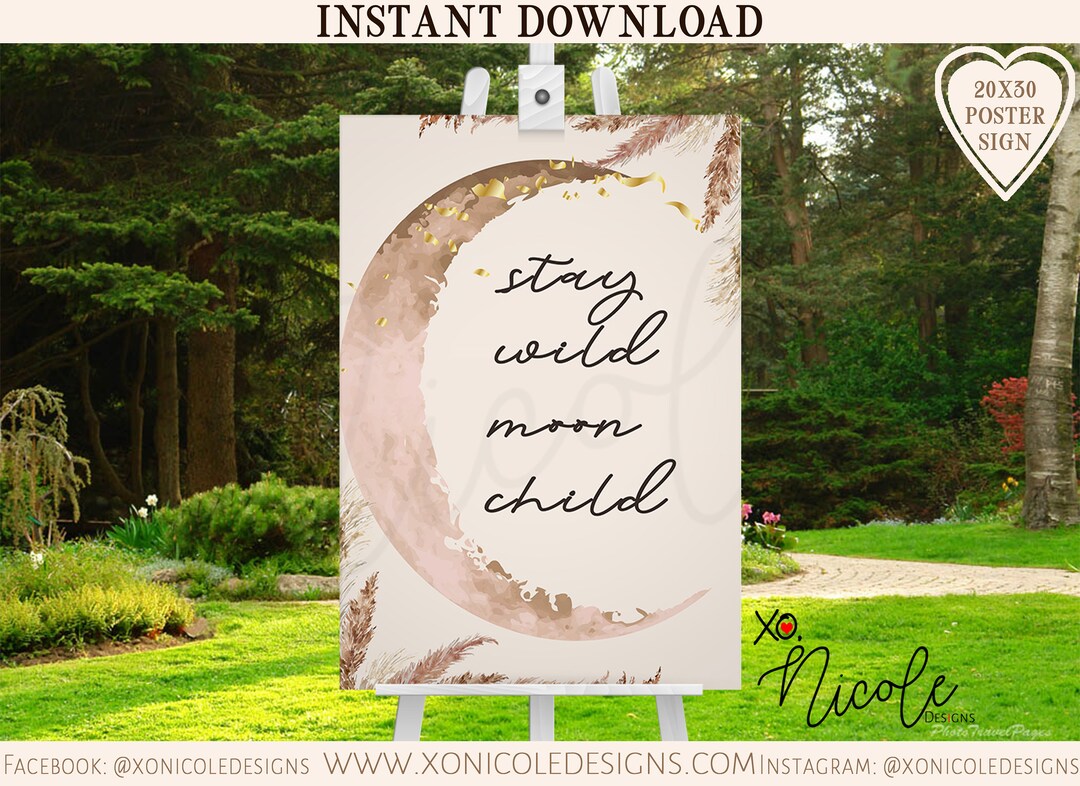 Moon Child Baby Shower Sign - Poster - Welcome Sign - Stay Wild Moon ...