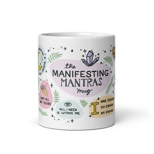 The Manifesting Mantras Mug, Positive Affirmations Mug, Motivational Mug for Gift, Self Care Mug ...