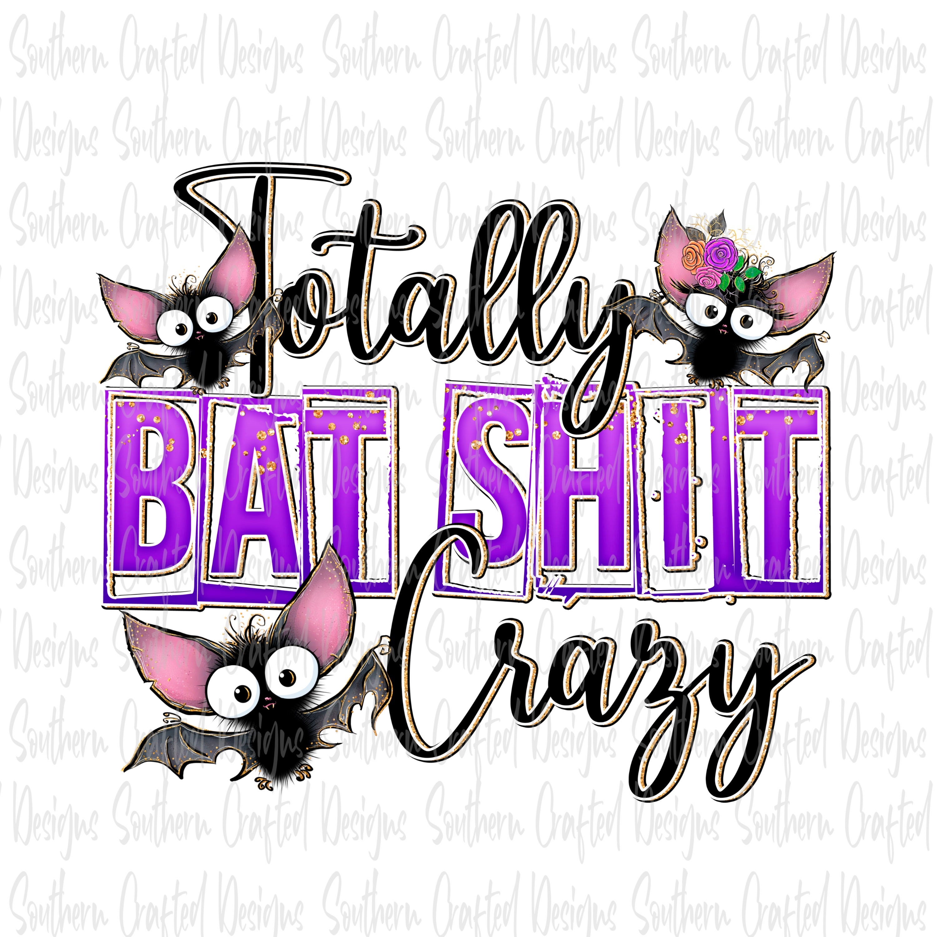 Totally Batshit Crazy Sublimation Transfer | Rtp | Ready to Press ...