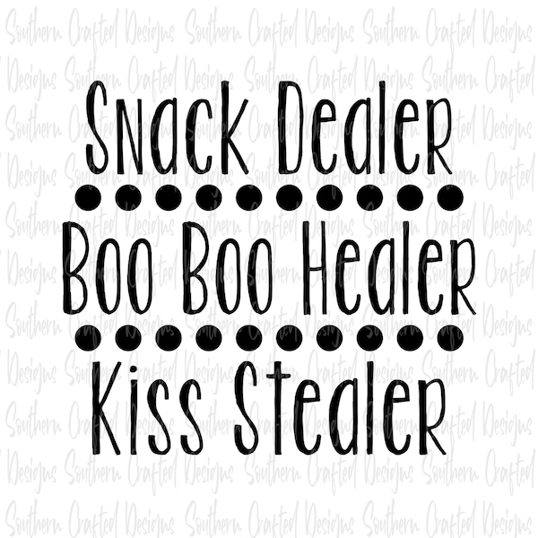 Snack Dealer Boo Boo Healer Kiss Stealer - Etsy