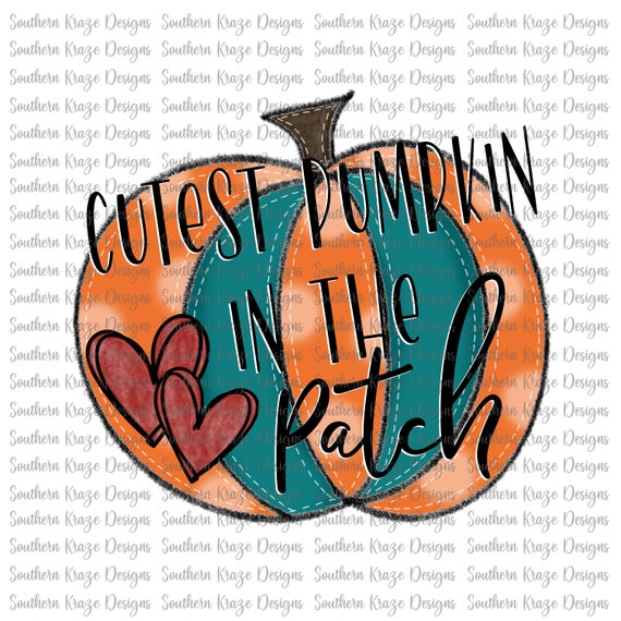 Cutest Pumpkin in the Patch Png Digital Download / Commercial | Etsy