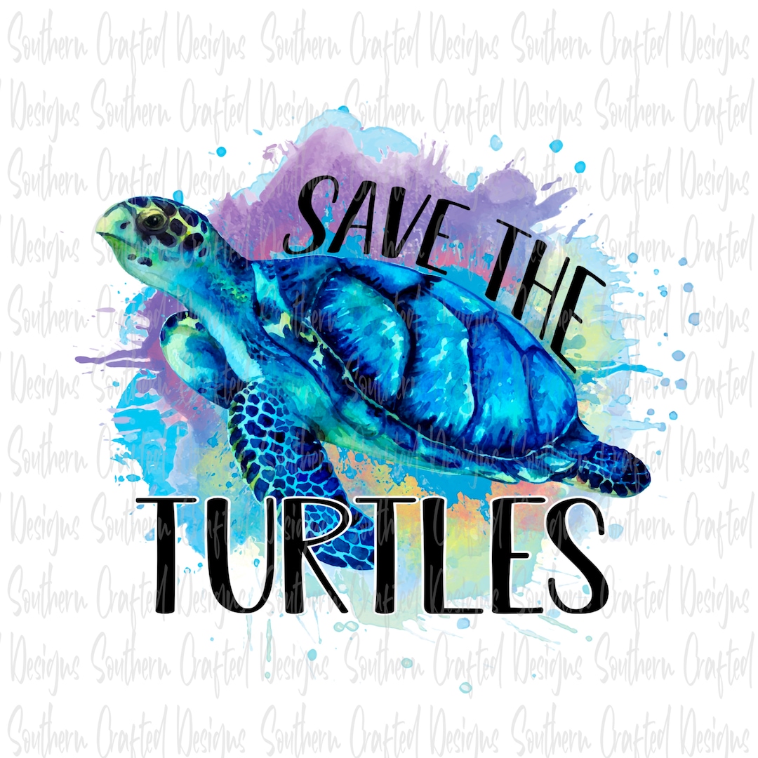 Save the Turtles Png / Turtle Png / Watercolor Splash / Commercial Use ...