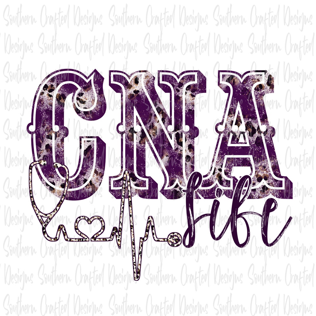 CNA Life Png | Certified Nursing Assistant Png | Commercial Use ...