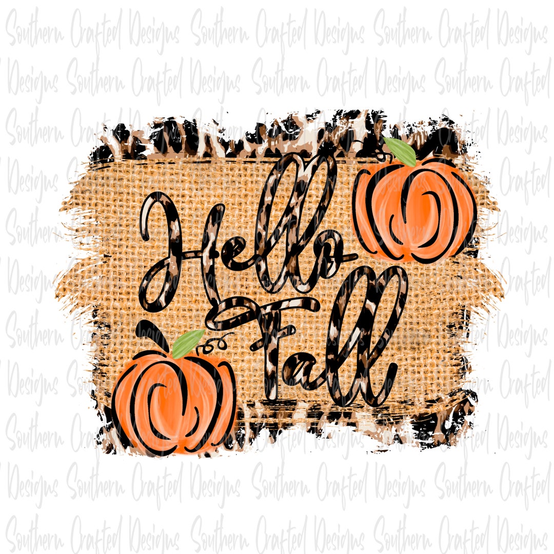 Hello Fall Png Digital Download / Commercial Use / Fall Png / Autumn ...