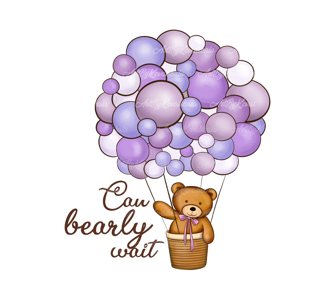 Teddy Bear Clipart, Can Bearly Wait, PNG, Air Balloon, Baby Shower, Digital Download, Commercial ...