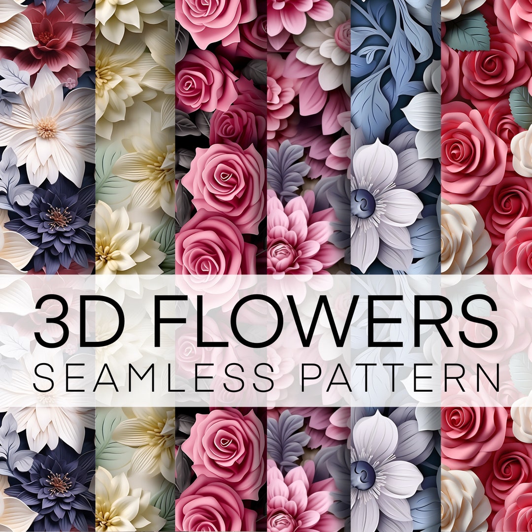 6 Digital Paper, 3D Flowers Seamless Pattern Bundle, Instant Download ...