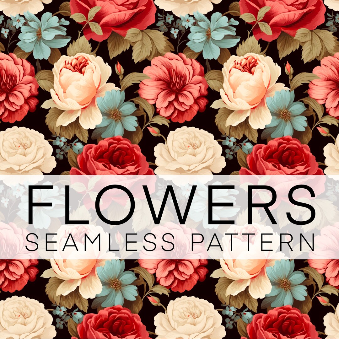 Seamless Pattern Flowers, Floral Digital Paper, Vintage Flowers ...